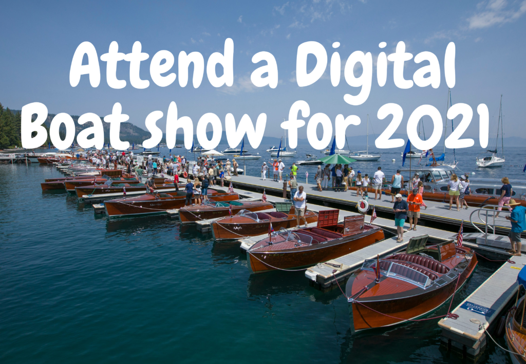 Attend a Digital Boat show for 2021 - Lakefront Living International, LLC