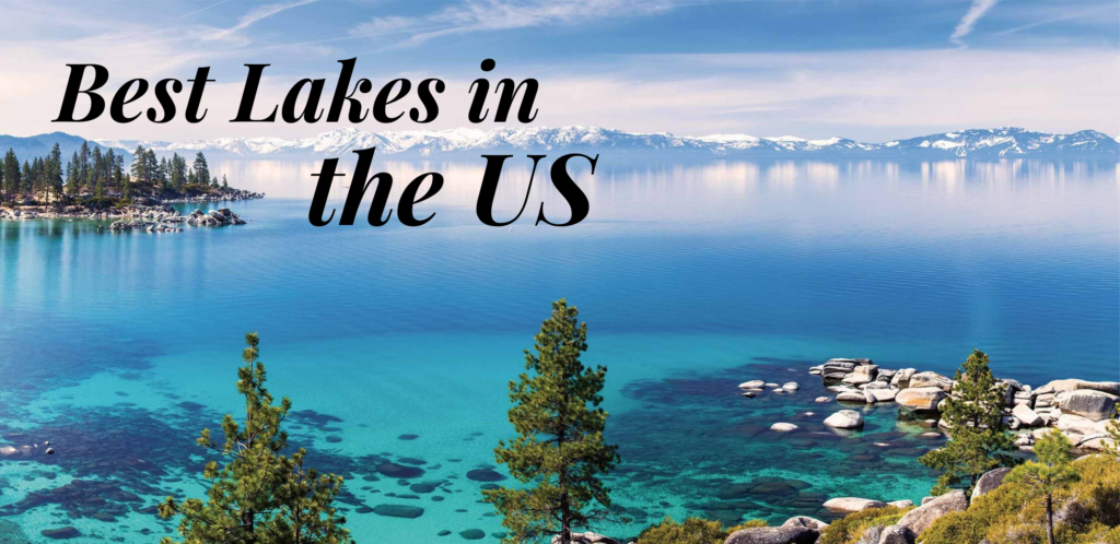 Best Lakes in the US - Lakefront Living International, LLC