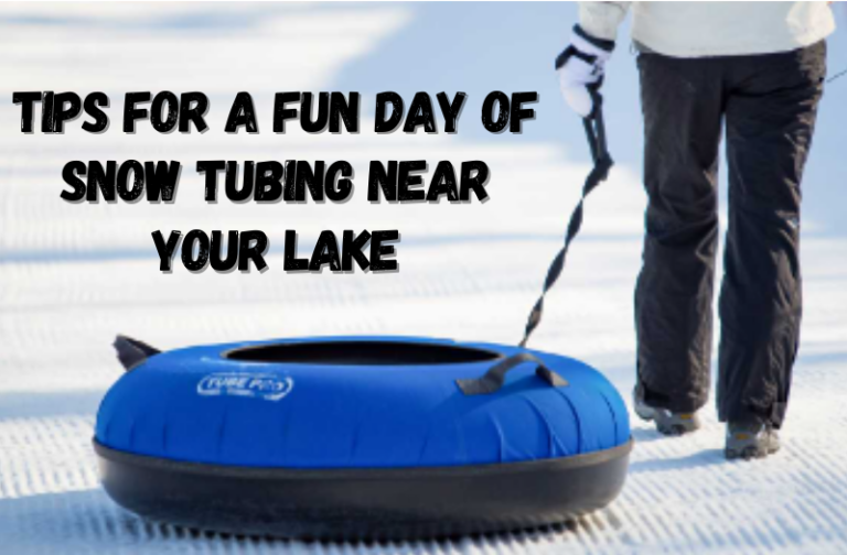 Tips For a Fun Day of Snow Tubing Near Your Lake - Lakefront Living ...