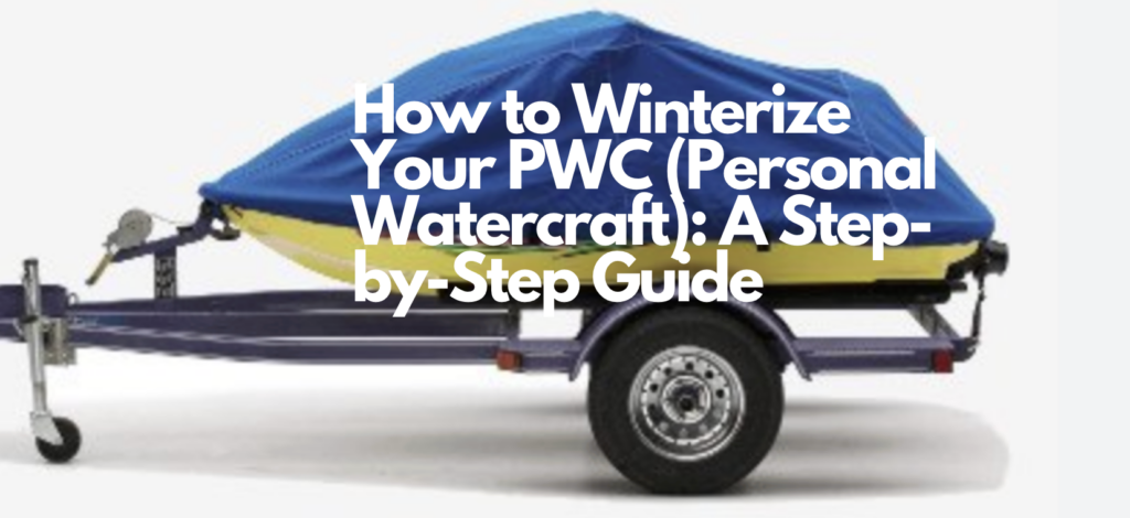 winterizing your pwc
