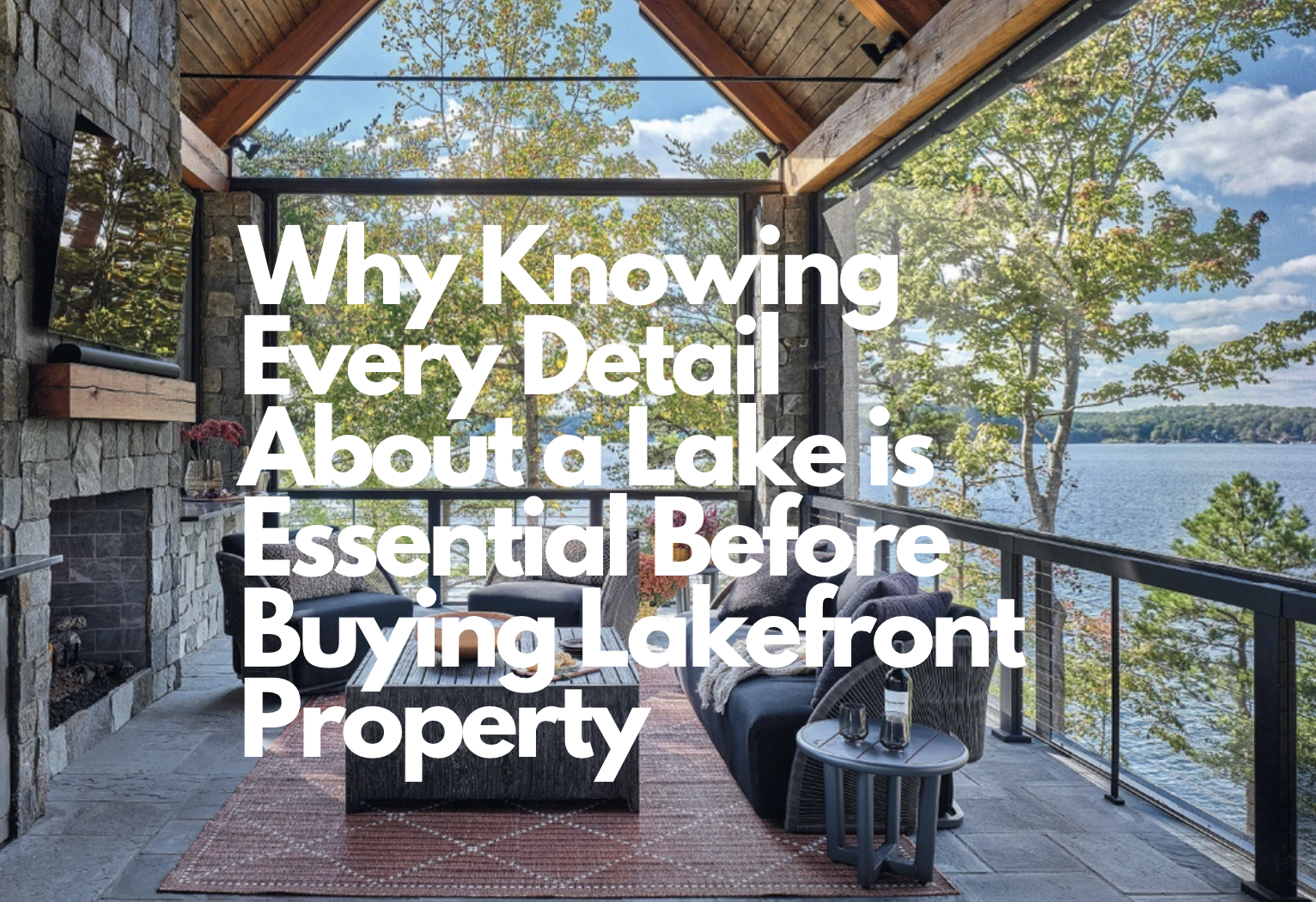 Purchasing a lakefront home