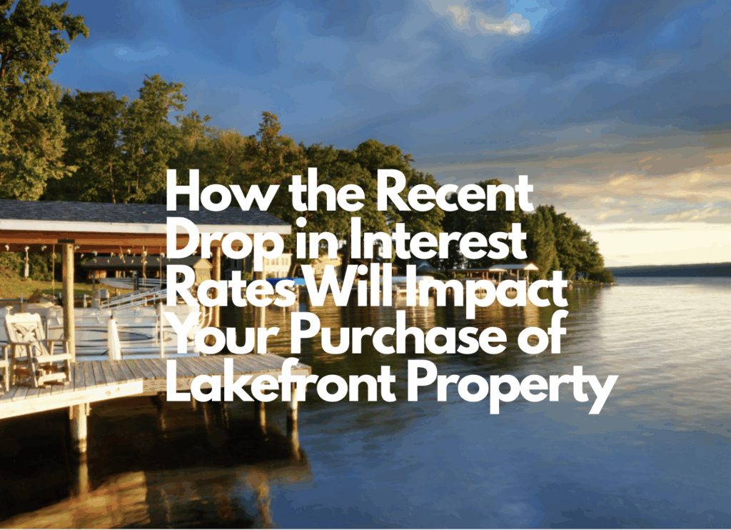 Lakefront property and interest rates